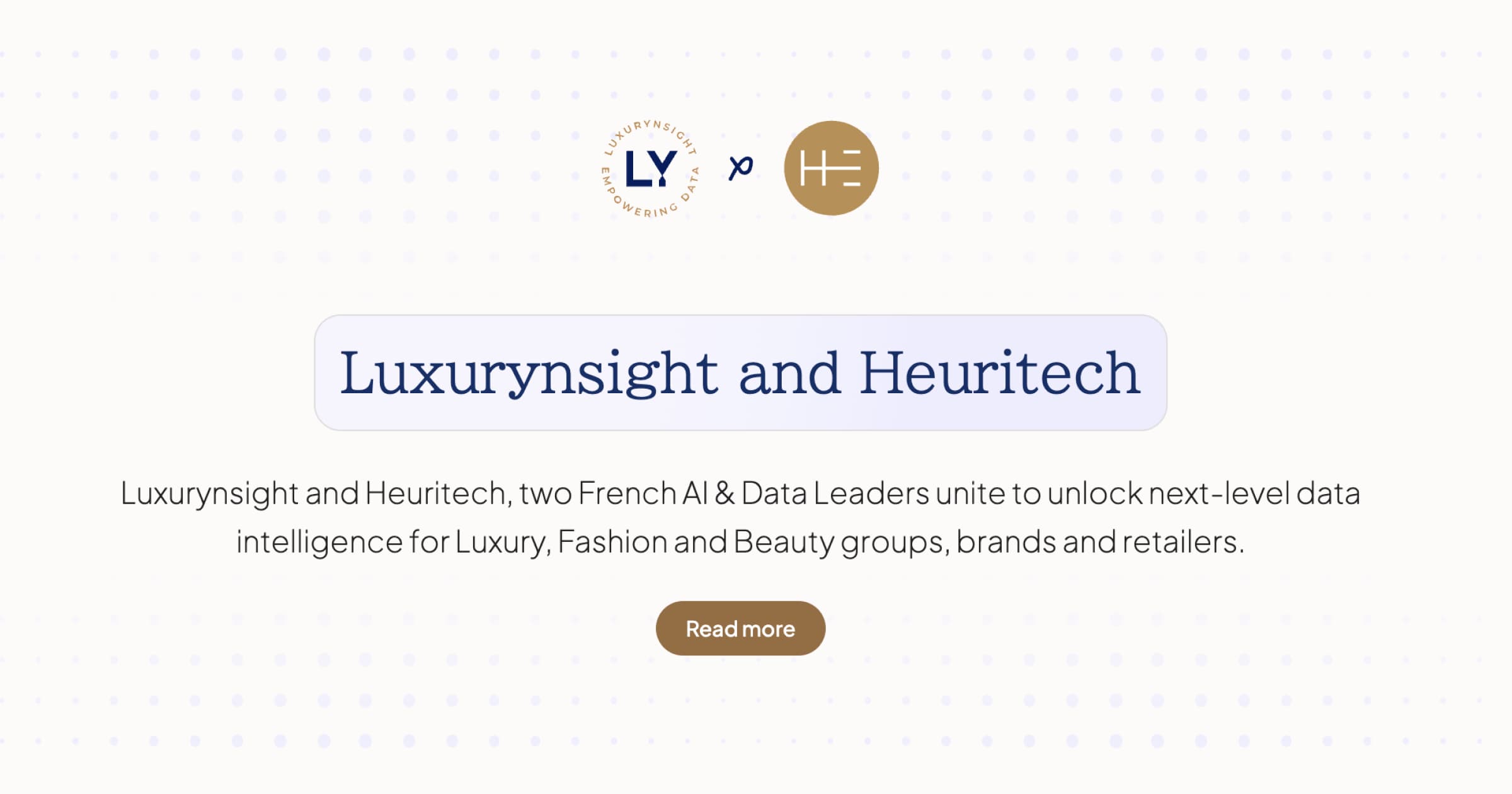 Luxurynsight and Heuritech - AI & Data Leaders for Luxury, Fashion, and Beauty